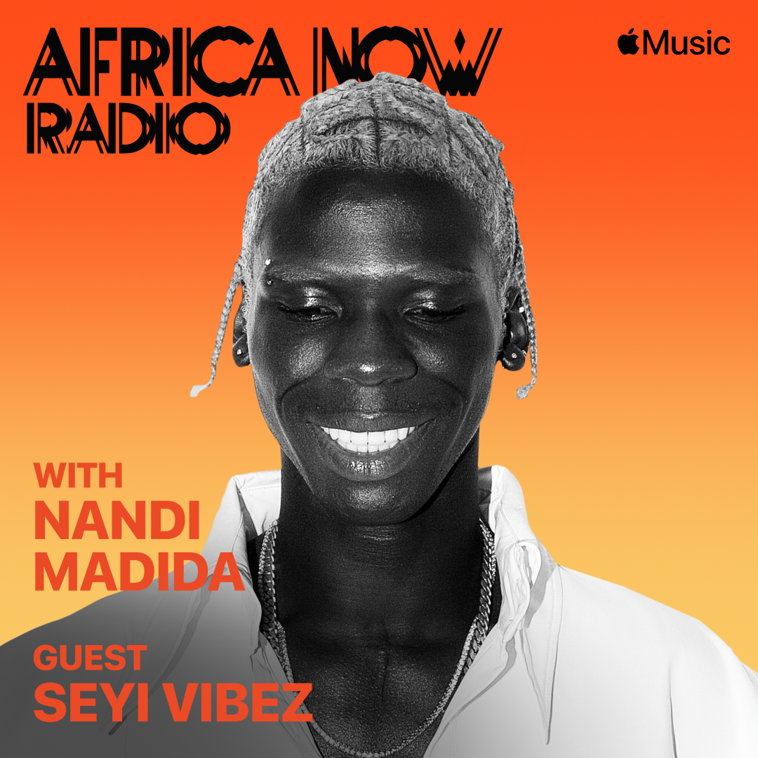 Apple Music's Africa Now Radio Features Seyi Vibez